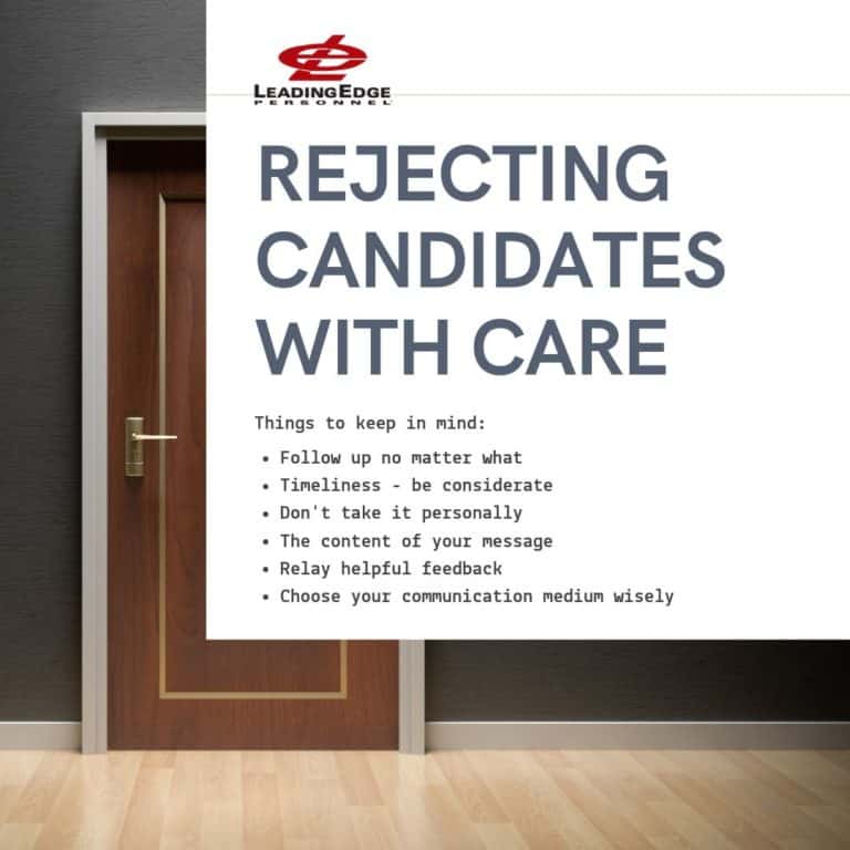 How to Reject Candidates with Care - LeadingEdge Personnel
