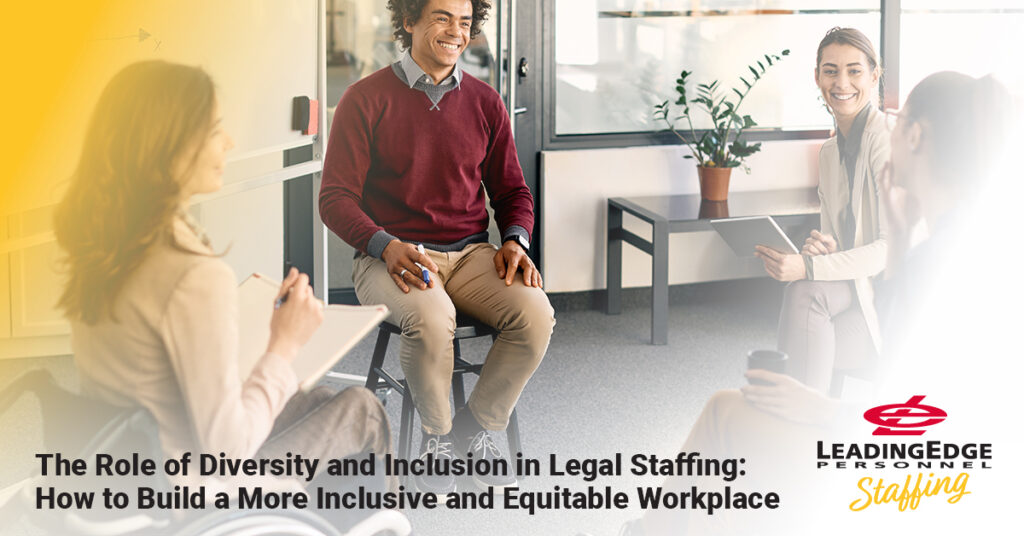Diversity and Inclusion in Legal Staffing: How to Build a More ...