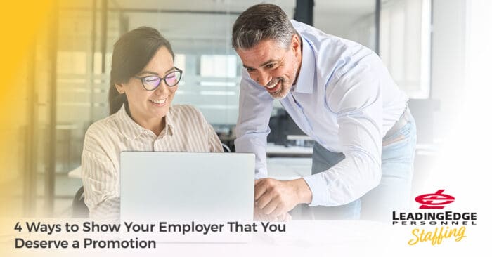 4 Ways to Show Your Employer That You Deserve a Promotion